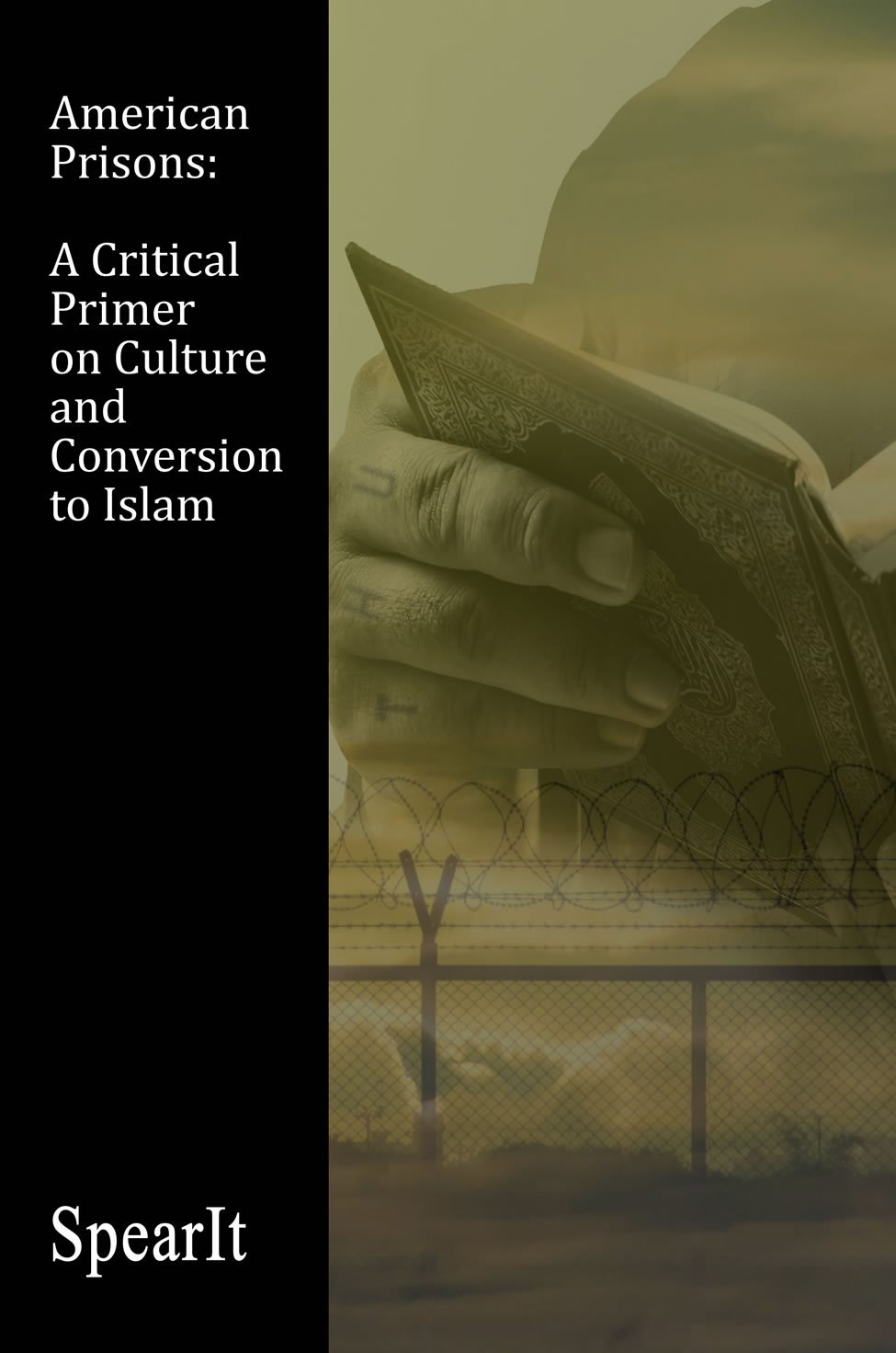 American Prisons A Critical Primer On Culture And Conversion To Islam