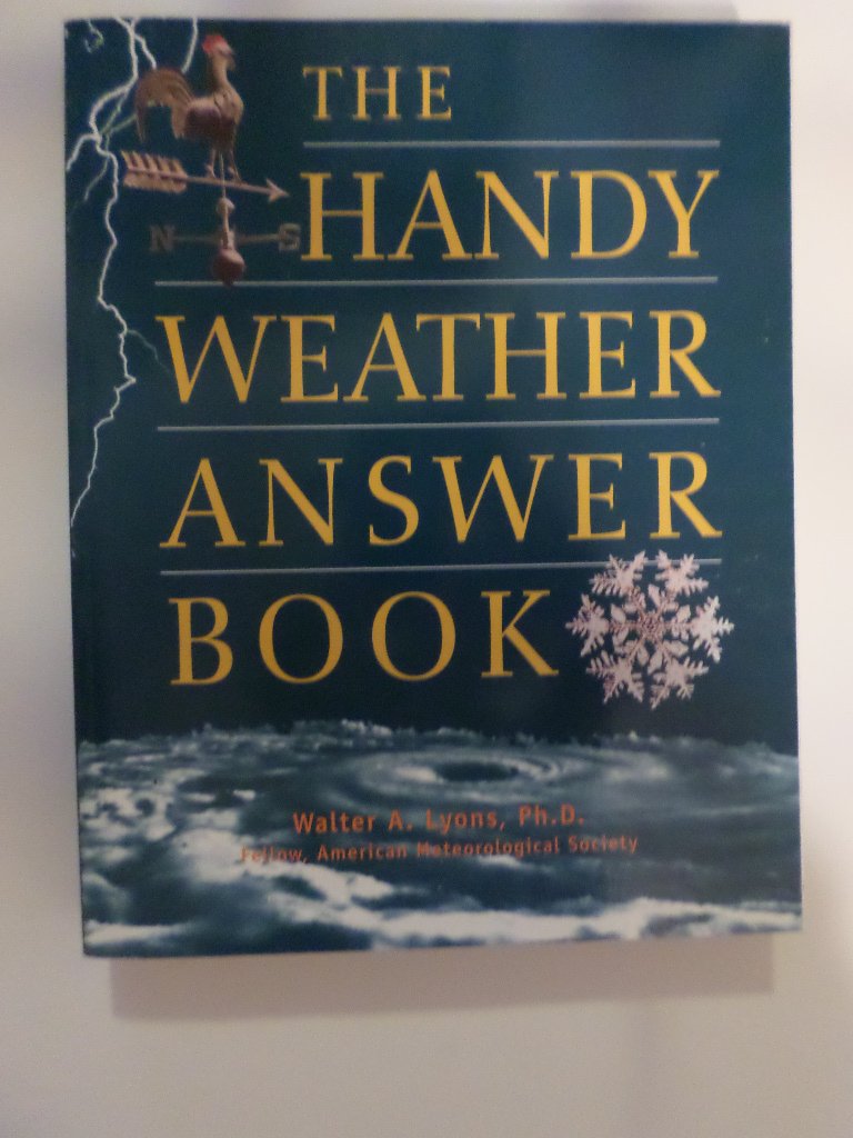 The Handy Weather Answer Book: Lyons, Walter A.: 9780760757673: Amazon ...