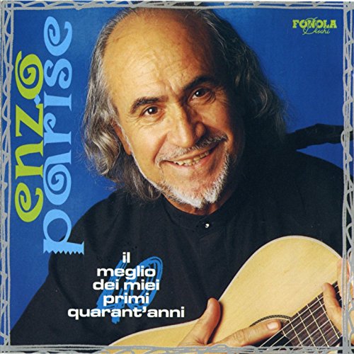 Écouter Il meglio dei miei primi quarant'anni de Enzo Parise sur Amazon ...