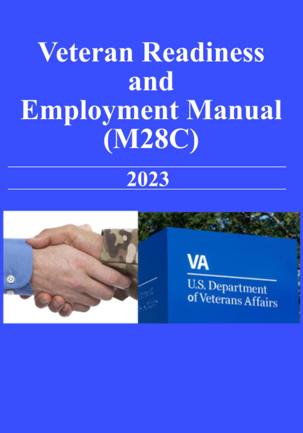 M28C Veteran Readiness and Employment Manual: VA Vocational Rehab and ...