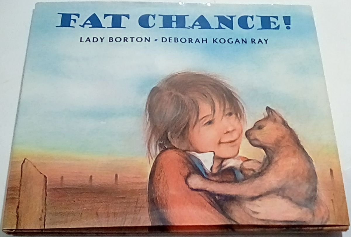 Fat Chance: Borton, Lady: 9780399219634: Amazon.com: Books