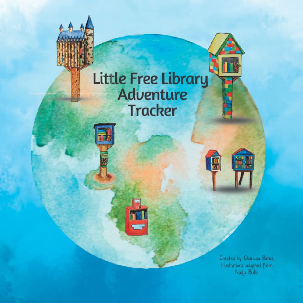 Little Free Library Adventure Tracker: Bates, Charissa: Amazon.com: Books
