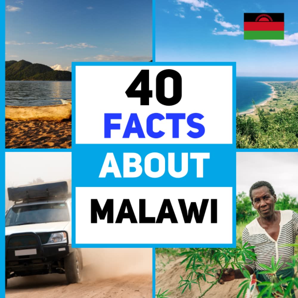 Buy 40 Facts About Malawi: For Kids, Fun Facts About Malawi, Sports ...