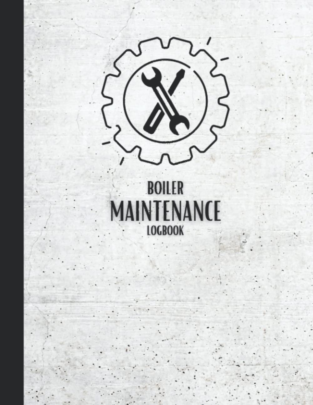 Buy Boiler Maintenance Logbook: Daily Boiler Preventive Maintenance ...