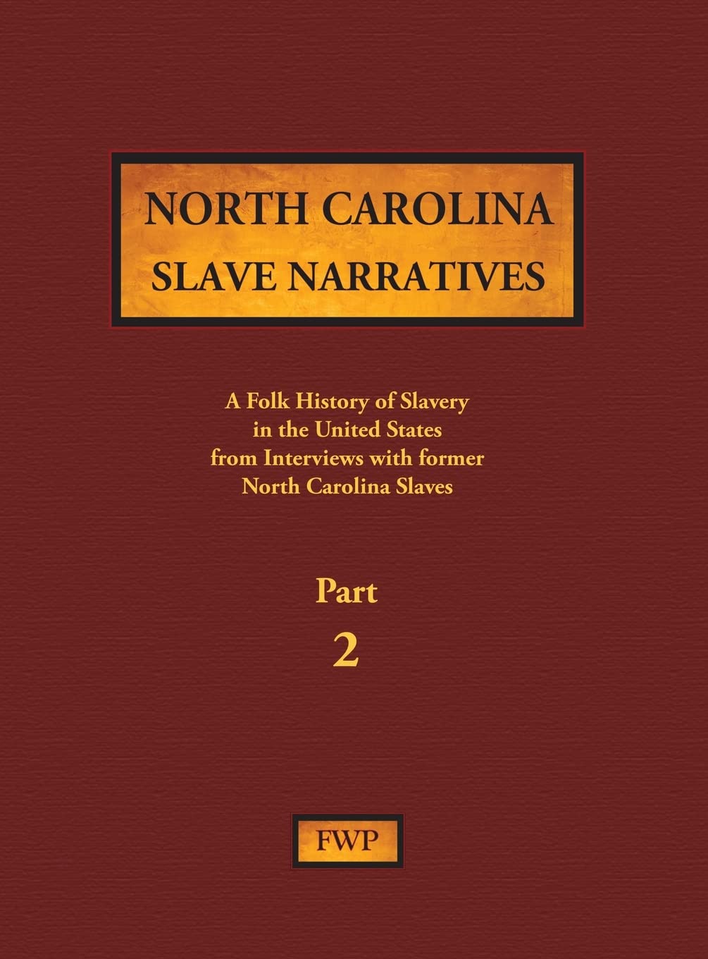North Carolina Slave Narratives - Part 2: A Folk History of Slavery in ...