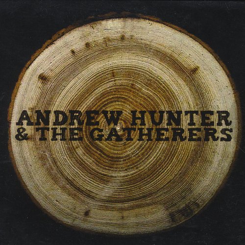 Spiele Andrew Hunter & The Gatherers von Andrew Hunter & the Gatherers ...