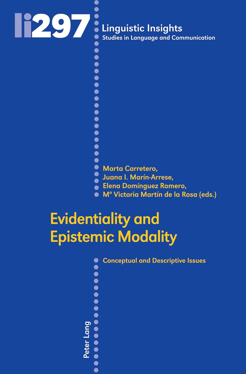 Amazon.com: Evidentiality and Epistemic Modality: Conceptual and ...