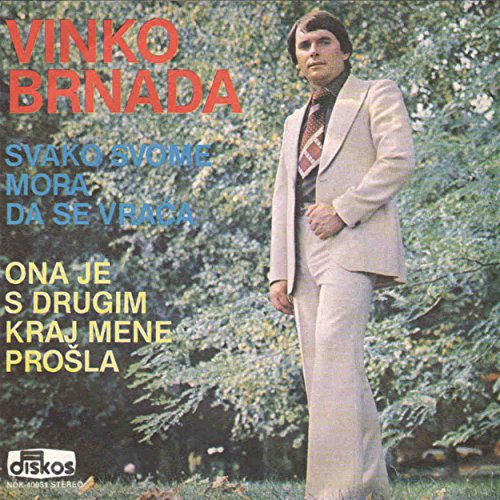 Play Svako svome mora da se vraca by Vinko Brnada on Amazon Music