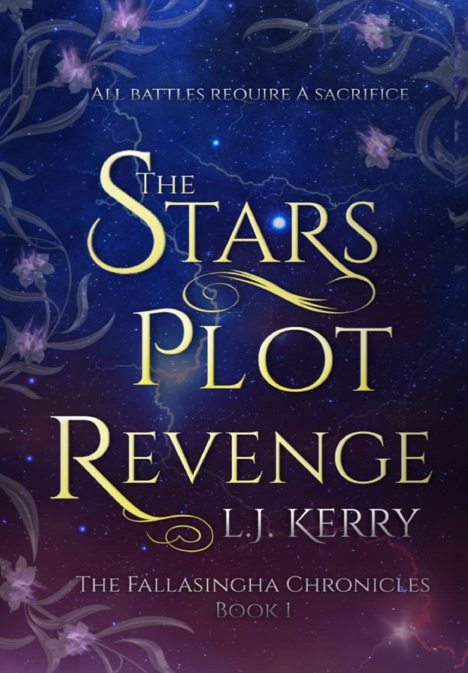 The Stars Plot Revenge (The Fallasingha Chronicles): Kerry, L J ...