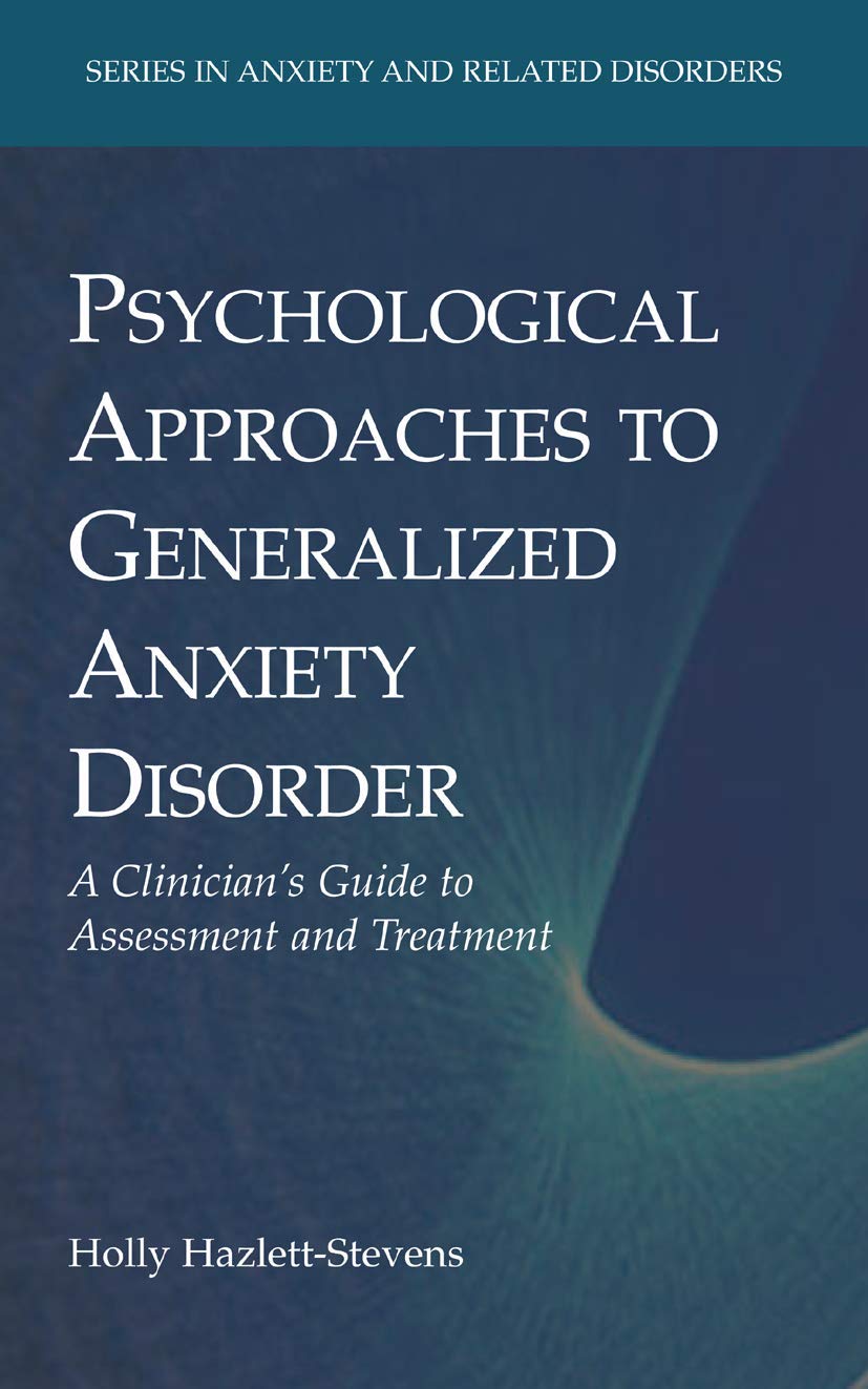 Amazon.com: Psychological Approaches to Generalized Anxiety Disorder: A ...