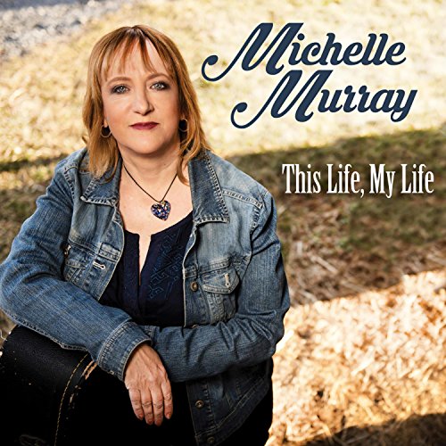 Amazon MusicでMichelle MurrayのThis Life, My Lifeを再生する