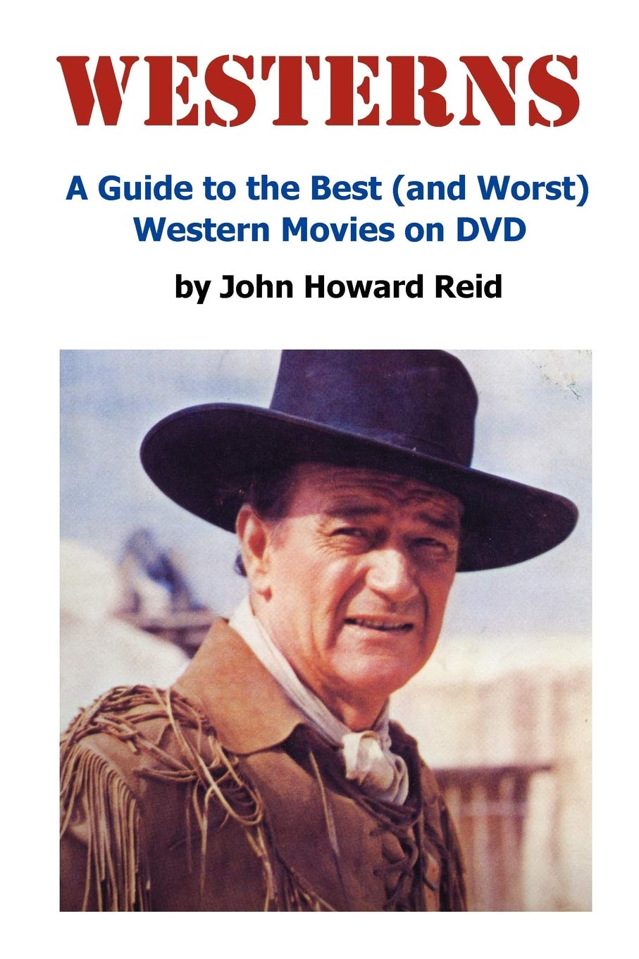 Snapklik.com : WESTERNS: A Guide To The Best