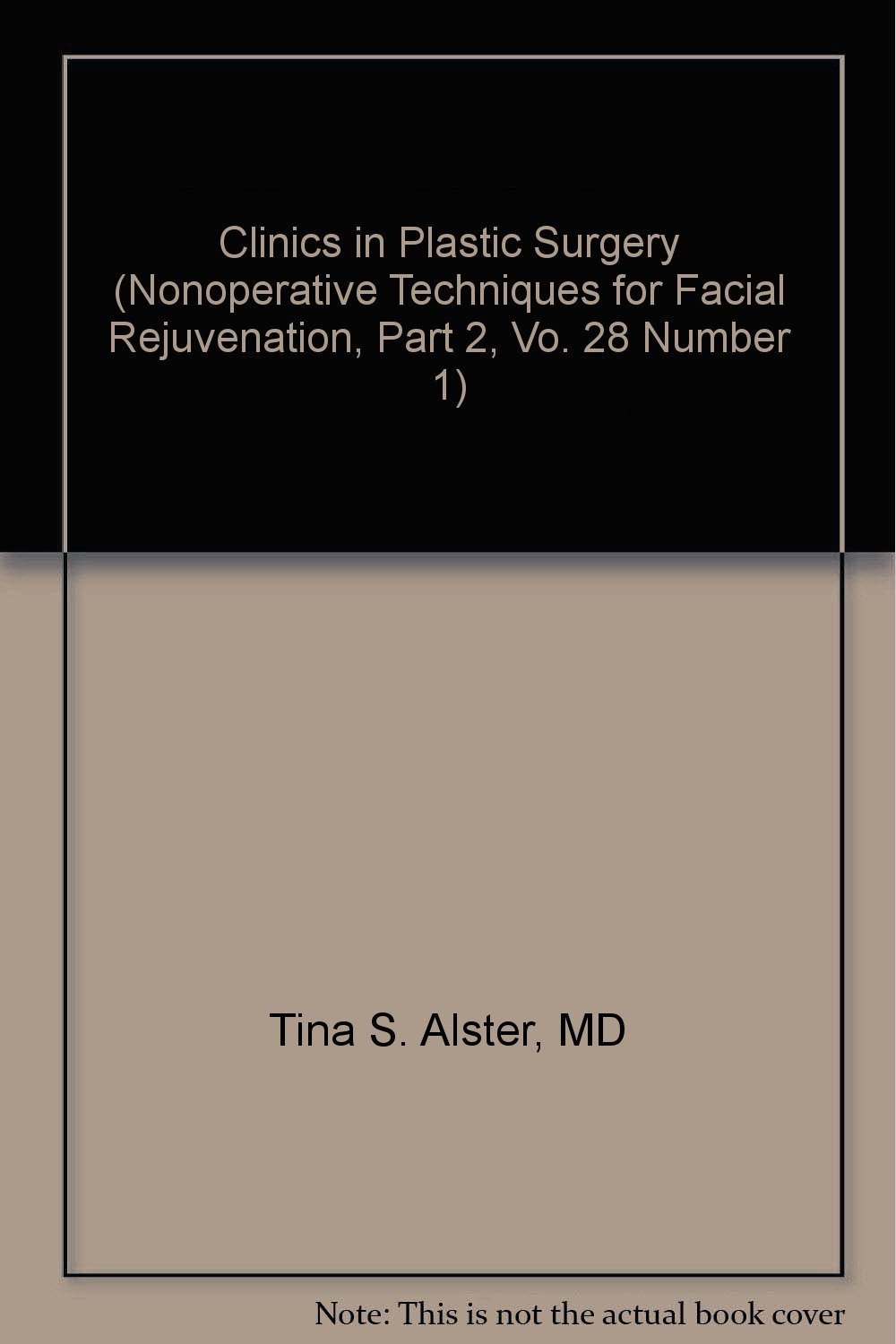 Clinics in Plastic Surgery (Nonoperative Techniques for Facial ...