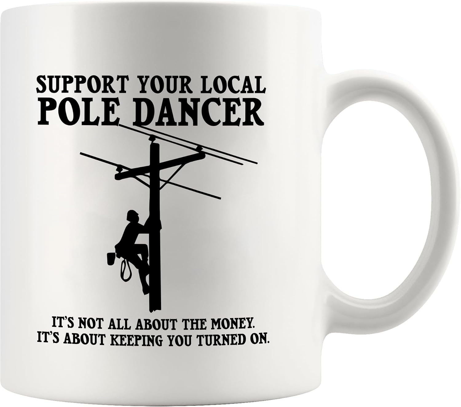 Amazon.com: Panvola Support Your Local Pole Dancer Electrician Gifts ...