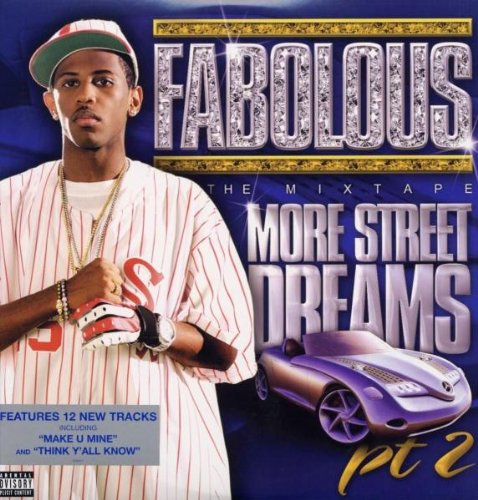 More Street Dreams Pt. 2- Mix Tape : Fabolous: Amazon.es: CD y vinilos}