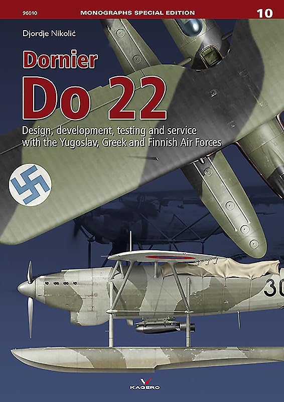 Dornier Do 22 (Monographs Special Edition): Nikolić, Djordje ...
