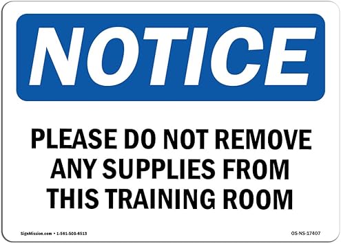 Amazon.com : OSHA Notice Sign - Please Do Not Remove Any Supplies from ...