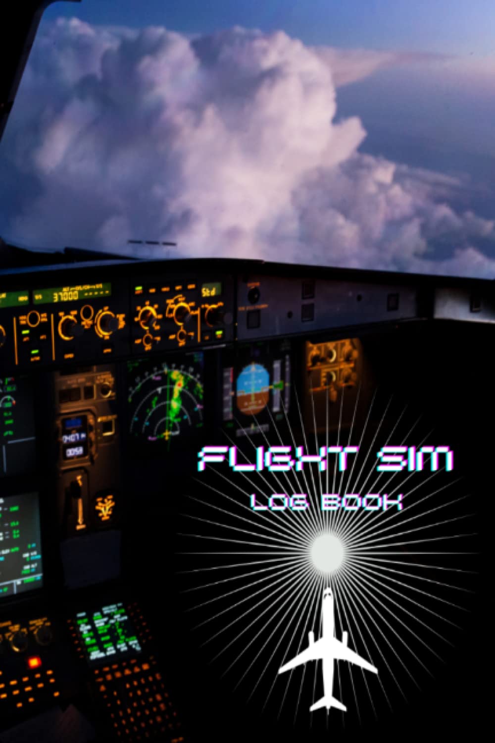 FLIGHT SIM LOG BOOK: a PREMIUM quality 104 page 6x9 inch notebook for ...