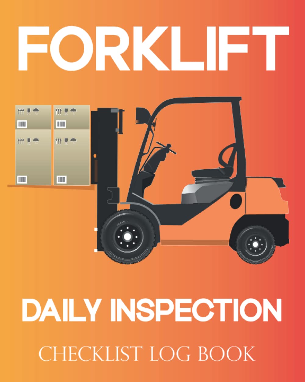 Buy Forklift Daily Inspection Checklist Log Book: Fork Lift Truck ...