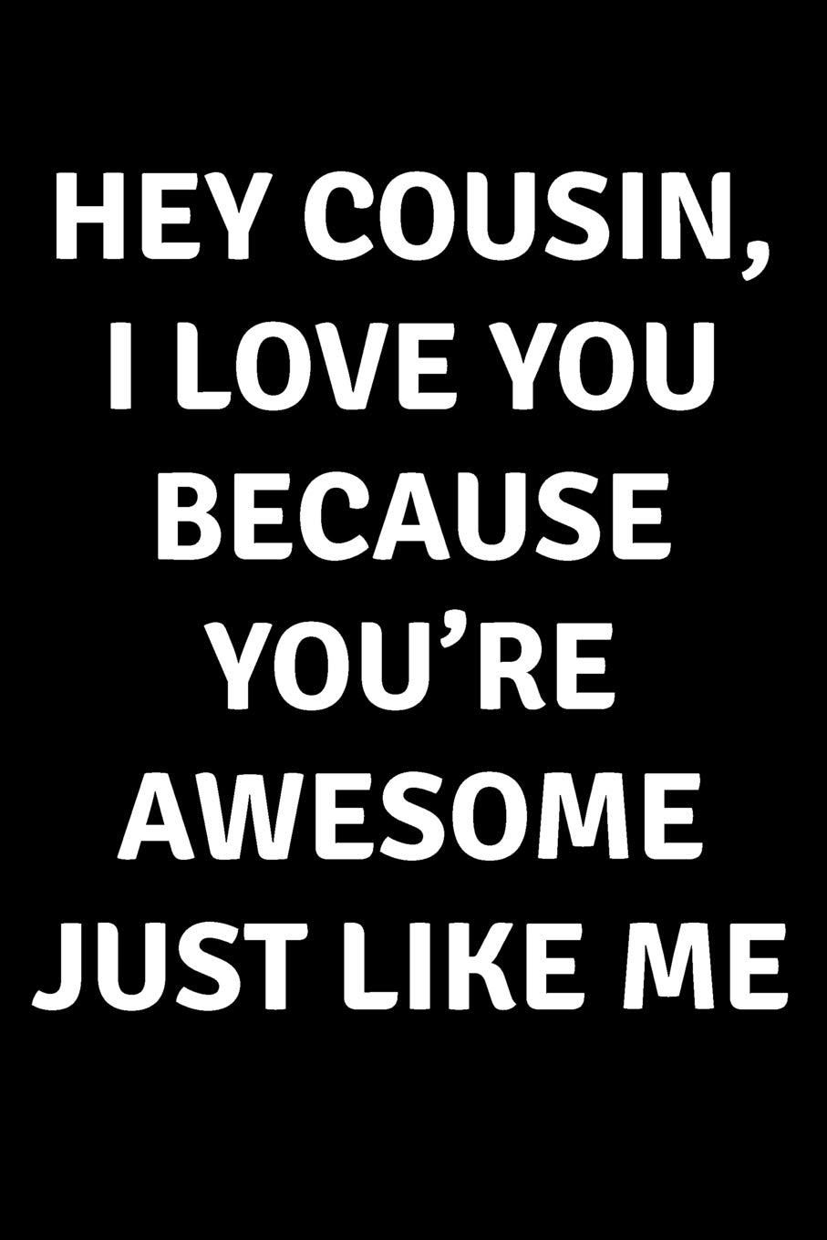 Hey Cousin Quotes