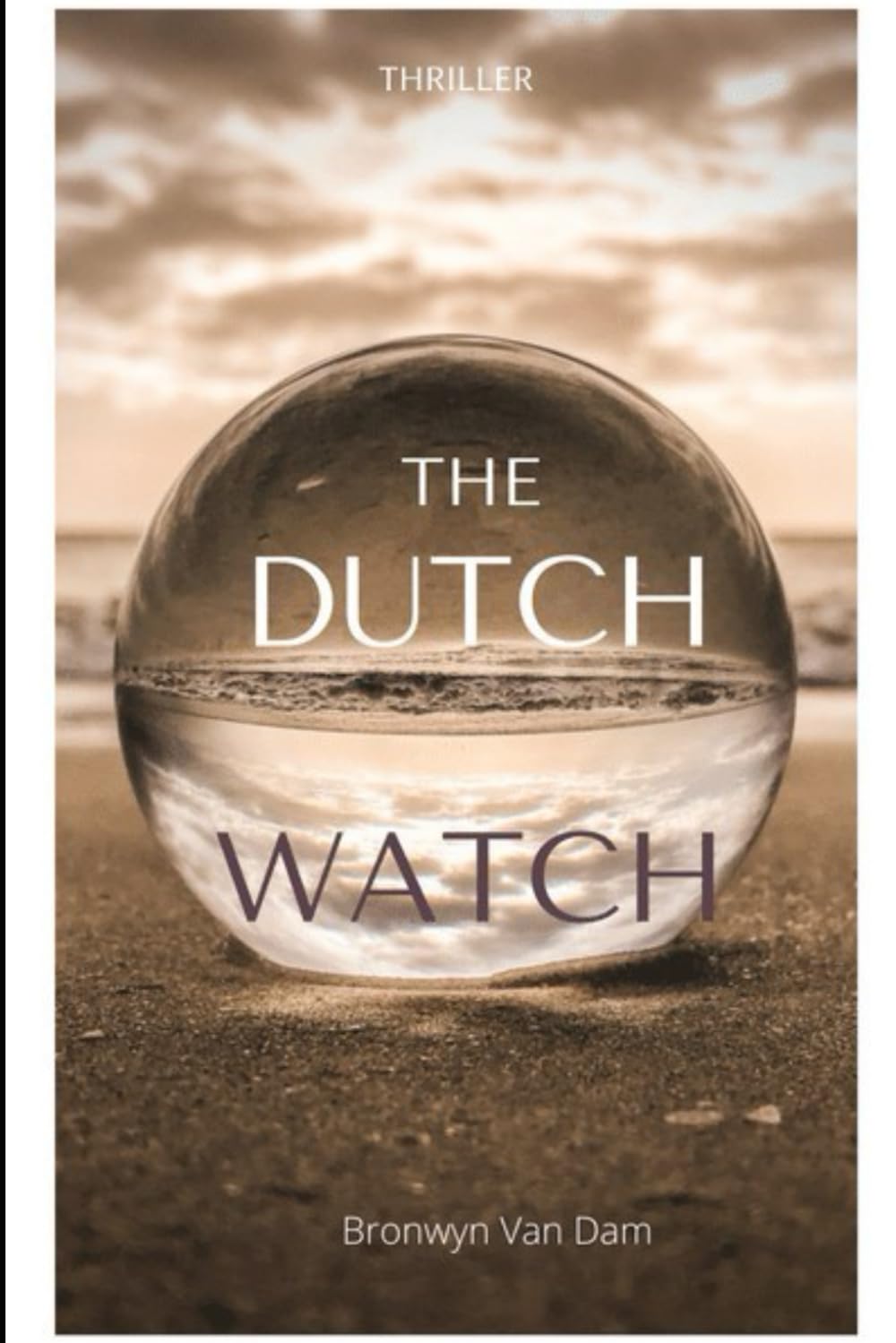 Amazon.com: The Dutch Watch: The Dutch Resistance in WWII ...