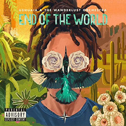 Play End Of The World by USHUAIA & THE WANDERLUST ORCHESTRA feat. Derek ...