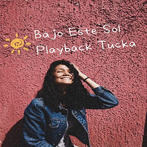 Play Bajo Este Sol by Tucka & Caiojazz on Amazon Music