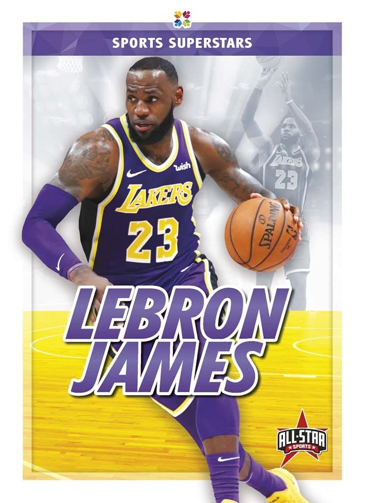 LeBron James (Sports Superstars): Anthony K. Hewson: 9781644941980 ...
