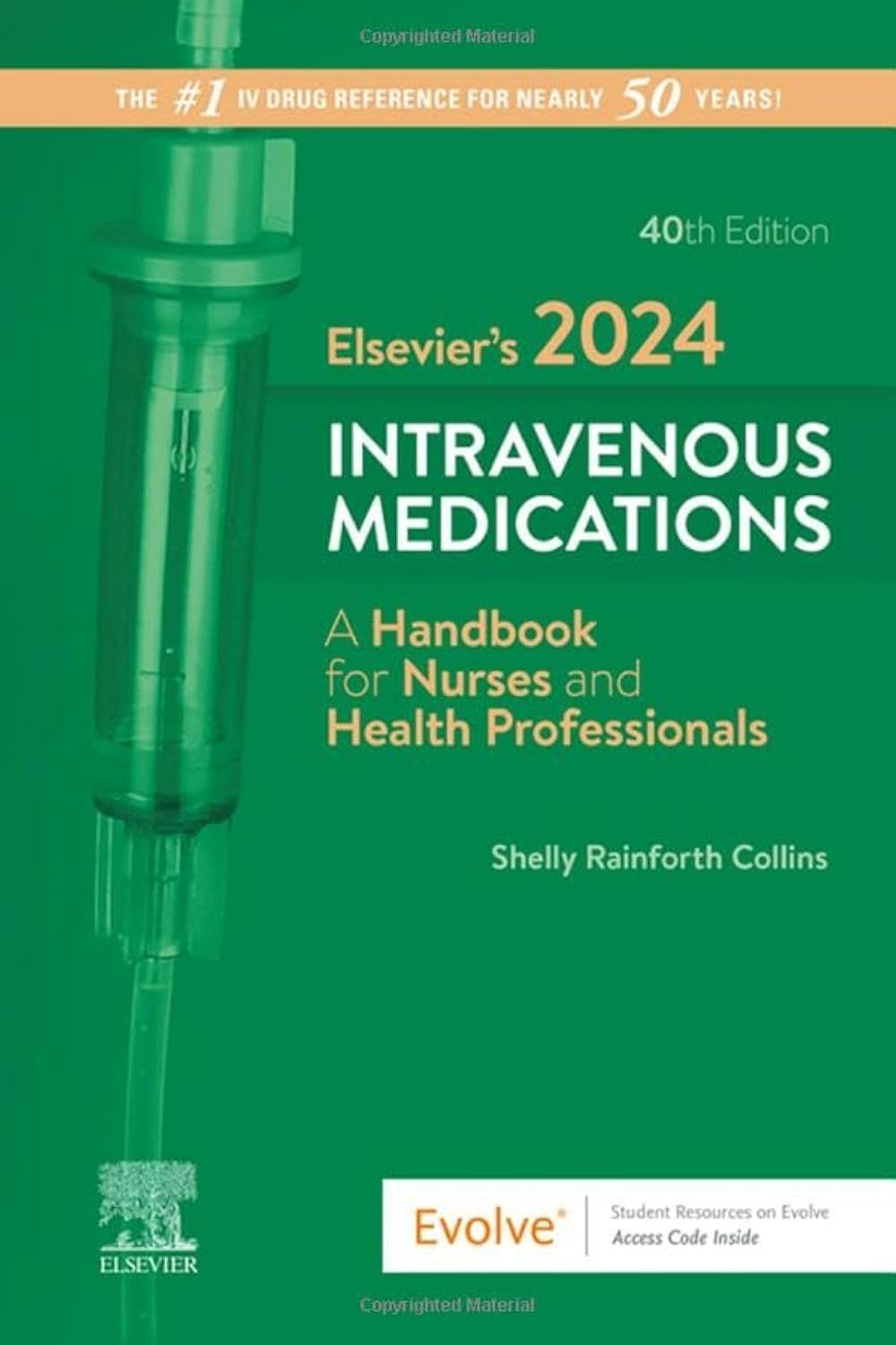 Elsevier’s 2024 Intravenous Medications: A Handbook for Nurses and ...