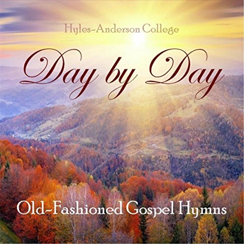 Play Day by Day by Hyles-Anderson College on Amazon Music