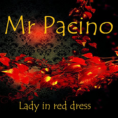Amazon.co.jp: Lady in Red Dress : Mr Pacino: Digital Music