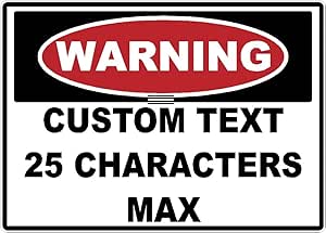 Amazon.com: Design Create Your Own Custom Wording 10" x 7" Warning ...