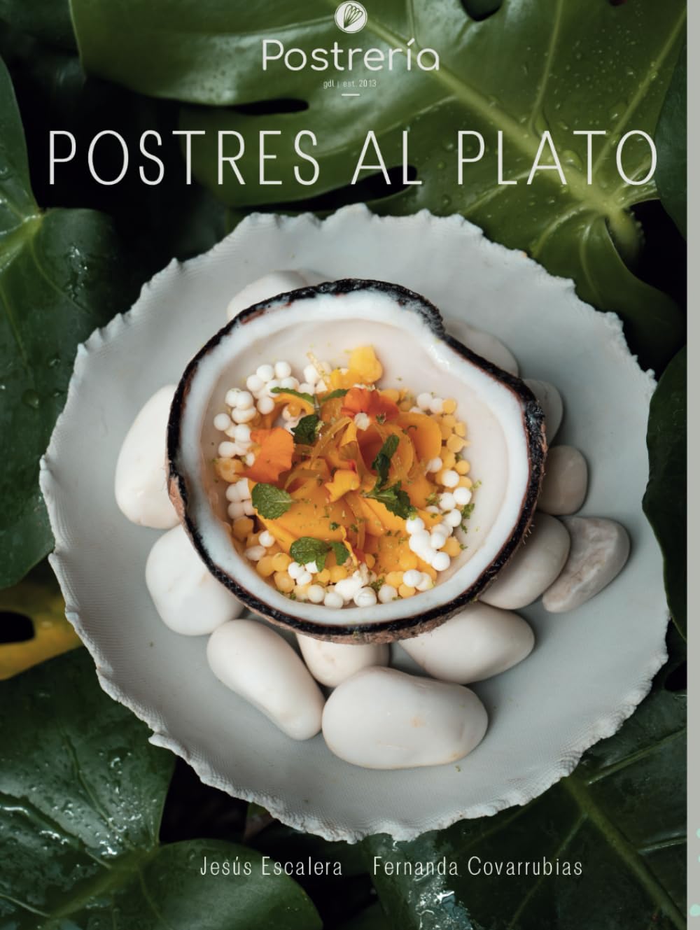 Los Postres al Plato de La Postreria: Recetario Digital (Spanish ...