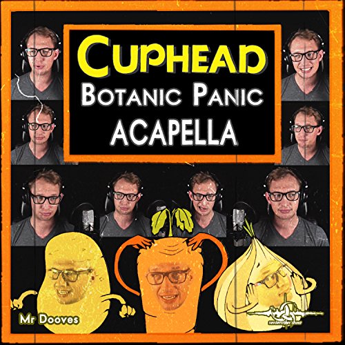 Amazon MusicでMr DoovesのBotanic Panic (From "Cuphead") [Acapella]を再生する