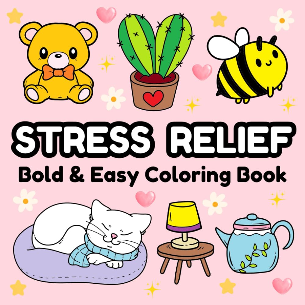 Stress Relief Bold and Easy Coloring Book: Relaxation Designs For ...