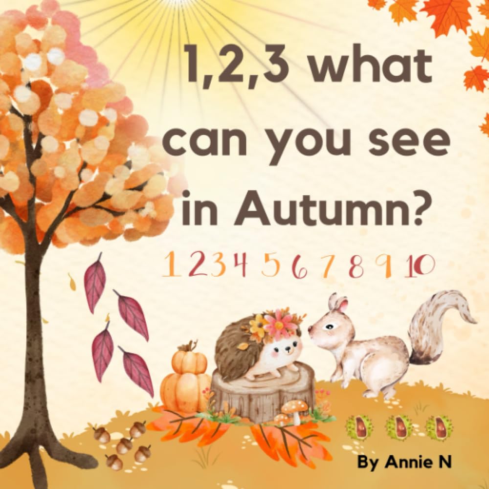 1,2,3 what can you see in Autumn?: A counting and subitising book : N ...