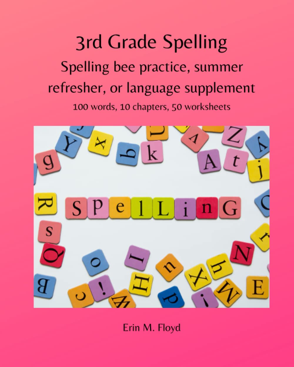 Amazon.com: 3rd Grade Spelling: Spelling bee practice, summer refresher ...