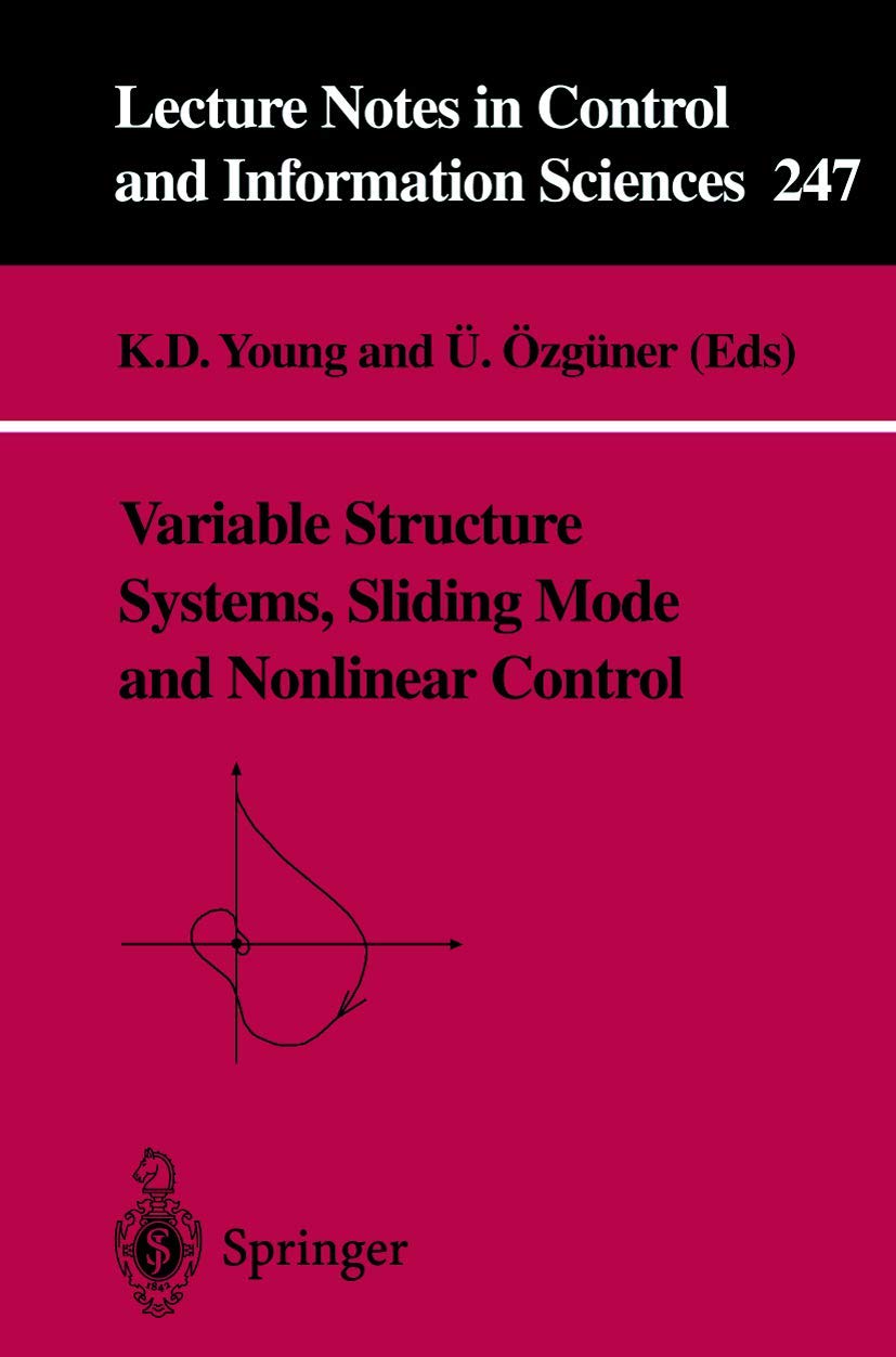 Variable Structure Systems, Sliding Mode and Nonlinear Control (Lecture ...