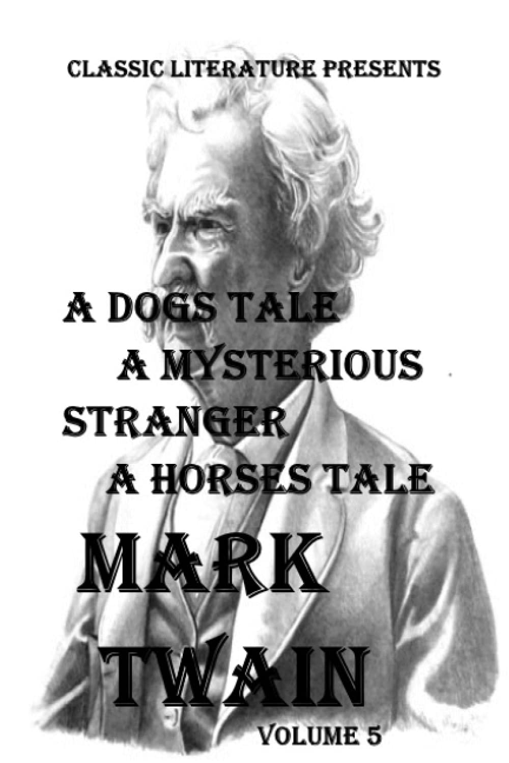 Amazon.com: A Dogs Tale, Mysterious Stranger, A Horses Tale ...