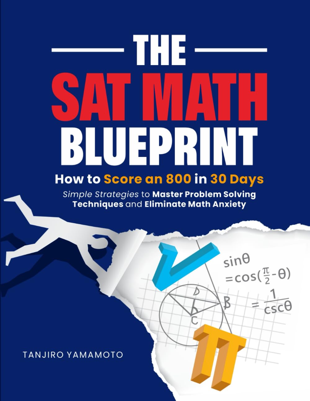 The SAT Math Blueprint: How to Score an 800 in 30 Days: Simple ...