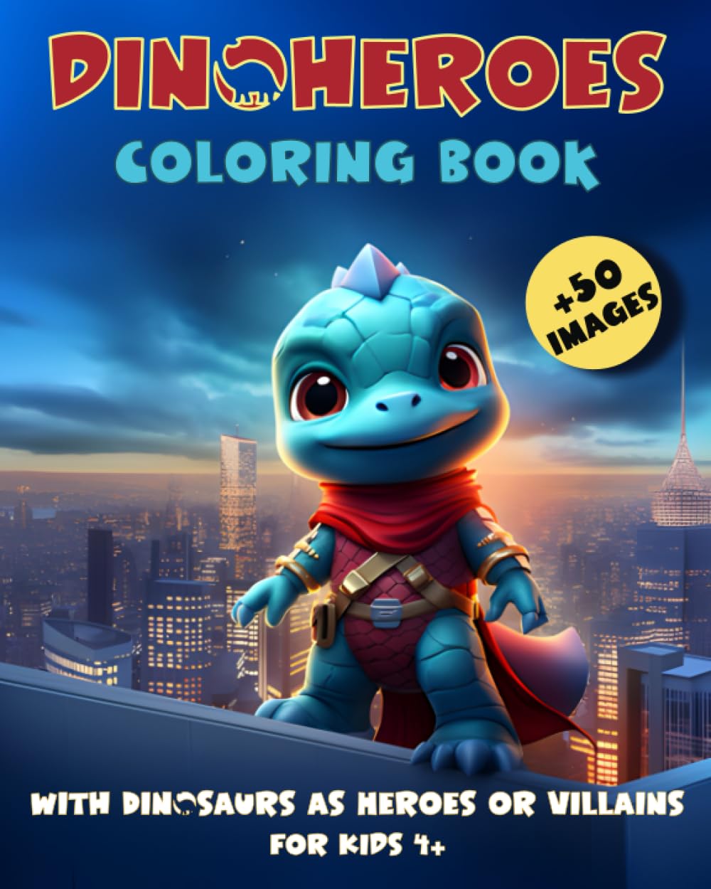 DinoHeroes Coloring Book: with Dinosaurs as Heroes or Villains For Kids ...