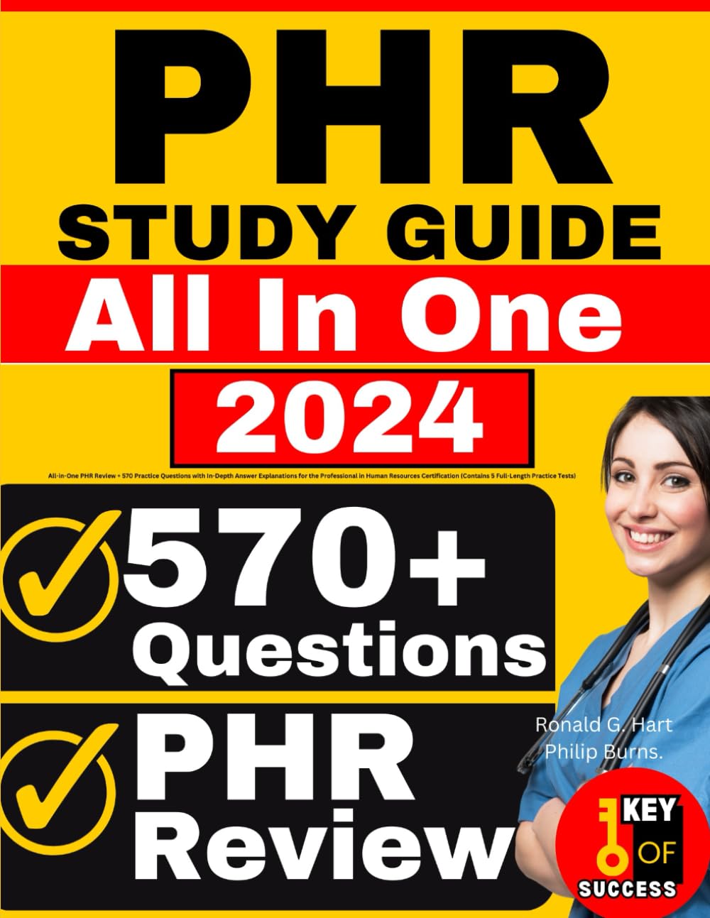 PHR Study Guide: All-in-One PHR Review + 570 Practice Questions with In ...