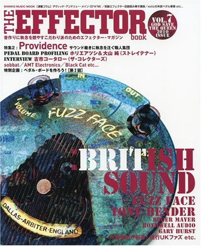 Amazon.co.jp: THE EFFECTOR BOOK Vol.7 SPRING 2010 (シンコー・ミュージックMOOK) : 本