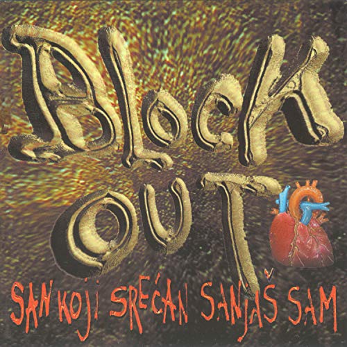 Riproduci San koji srećan sanjaš sam di Block Out su Amazon Music