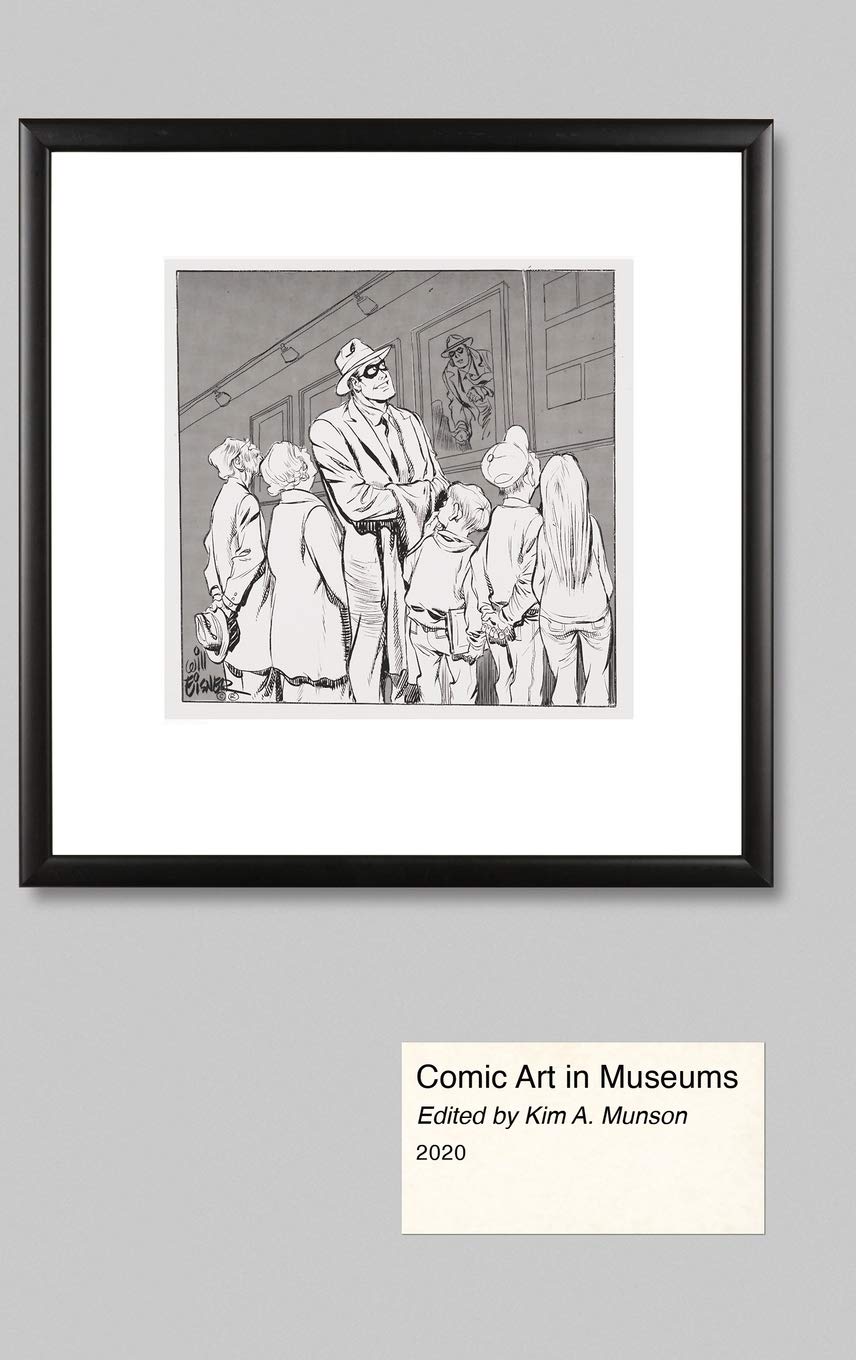 Amazon.com: Comic Art in Museums: 9781496828118: Munson, Kim A.: Books