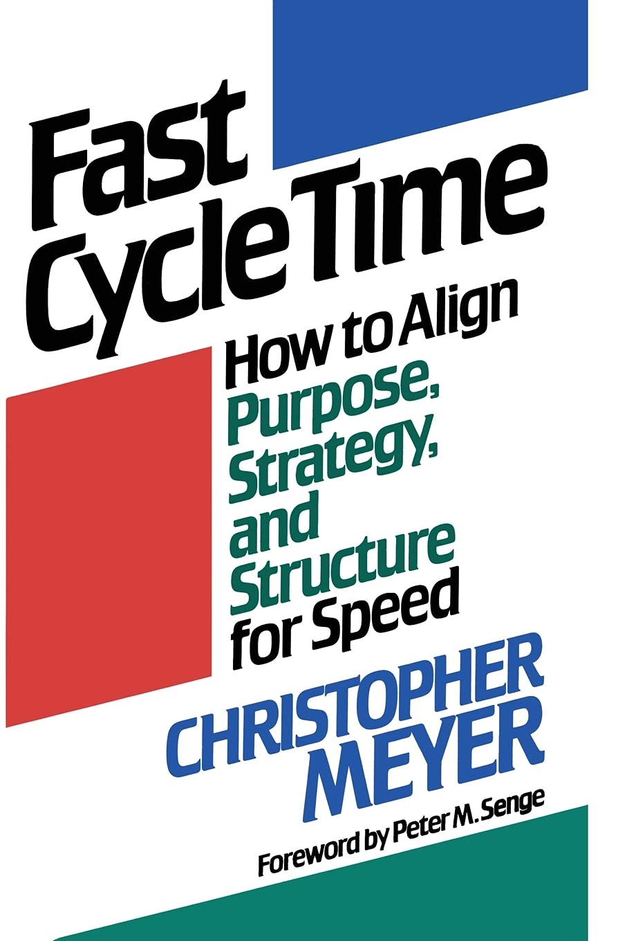 Amazon | Fast Cycle Time: How to Align Purpose, Strategy, and Structure ...