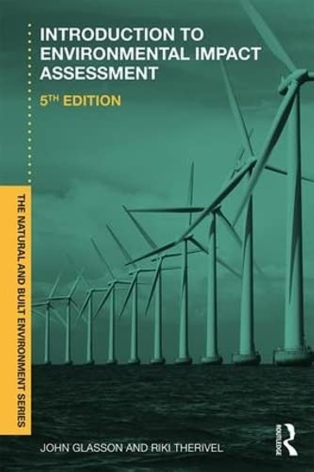 Introduction To Environmental Impact Assessment (Natural and Built ...