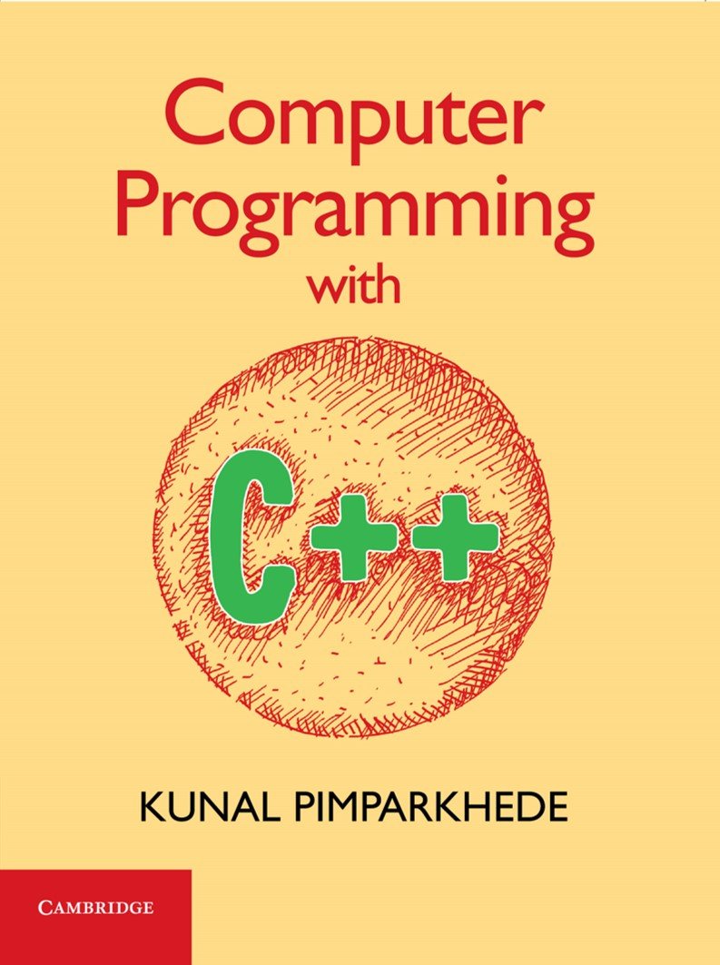 Computer Programming With C++ : Kunal Pimparkhede: Amazon.in: Books