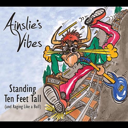 Play Standing Ten Feet Tall (and Raging Like a Bull) by Ainslie's Vibes ...