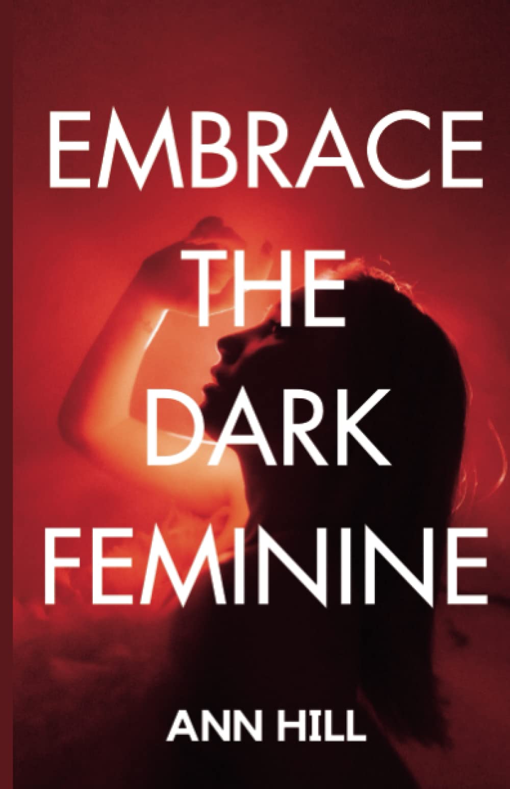 Amazon.com: Embrace the Dark Feminine: Become a Dark Femme and Unlock Your Full Potential ...